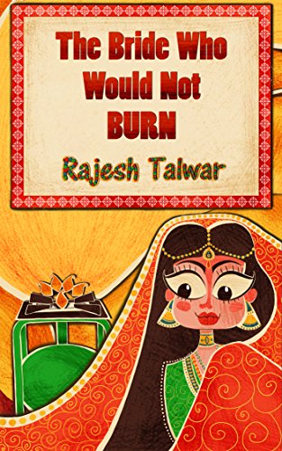 The Bride Who Would Not Burn – Rajesh Talwar - Sirimiri